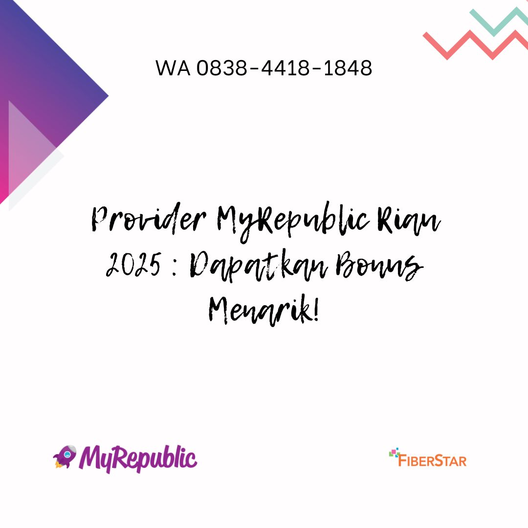 Provider MyRepublic Riau 2026 : Dapatkan Bonus Menarik!